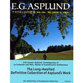 Architectura & Natura - E.G. Asplund 1885 - 1940