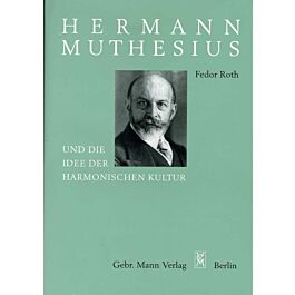 Architectura & Natura - Hermann Muthesius und die Idee der harmonischen ...