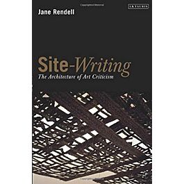 Architectura & Natura - Site-writing - The architecture of art criticism