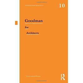 Architectura & Natura - Thinkers for Architects 10 - Goodman for Architects