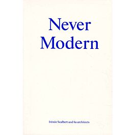 Architectura & Natura - Never Modern