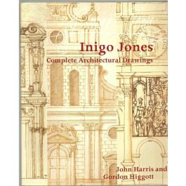Architectura & Natura - Inigo Jones - Complete Architectural Drawings