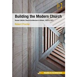Architectura & Natura - Building the Modern Church - Roman Catholic ...