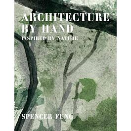 Architectura & Natura - Architecture by Hand - Inspired by Nature