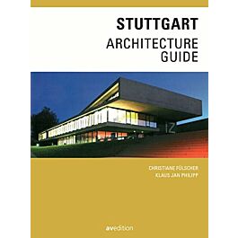 Architectura & Natura - Stuttgart Architecture Guide