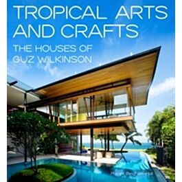 Architectura & Natura - Tropical Arts and Craft. The Houses of Guz ...
