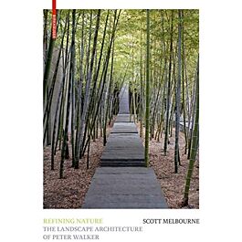 Architectura & Natura - Refining Nature - The Landscape Architecture of ...