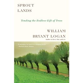 Architectura & Natura - Sprout Lands : Tending the Endless Gift of Trees