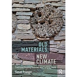 Architectura & Natura - Old Materials, New Climate - Traditional ...