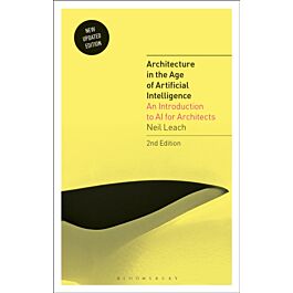 Architectura & Natura - Architecture in the Age of Artificial Intelligence : An Introduction to ...