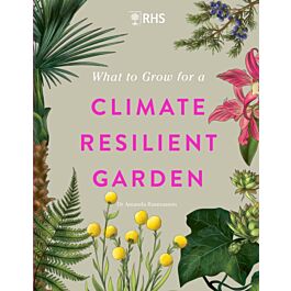 Architectura & Natura - RHS What to Grow for a Climate Resilient Garden ...