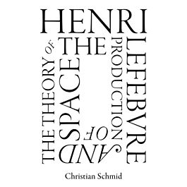 Architectura & Natura - Henry Lefebvre and the Theory of the Production ...