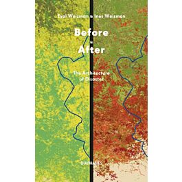 Architectura & Natura - Before & After - The Architecture of Disaster
