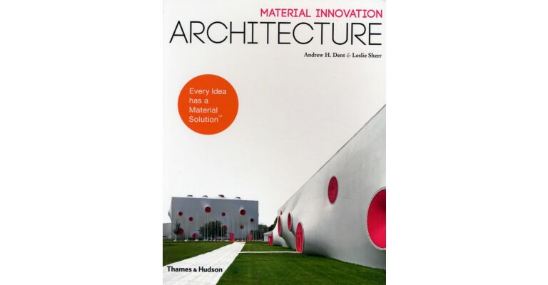 Architectura & Natura - Material Innovation: Architecture