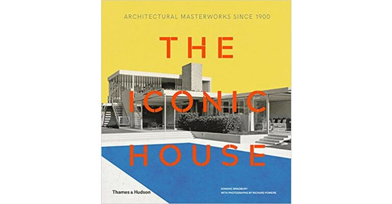 Architectura & Natura - The Iconic House - Architectural Masterworks ...