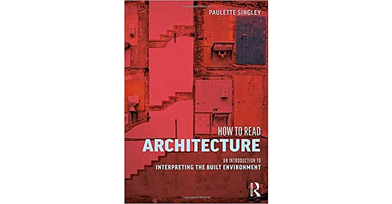 Architectura & Natura - How to Read Architecture : An Introduction to ...