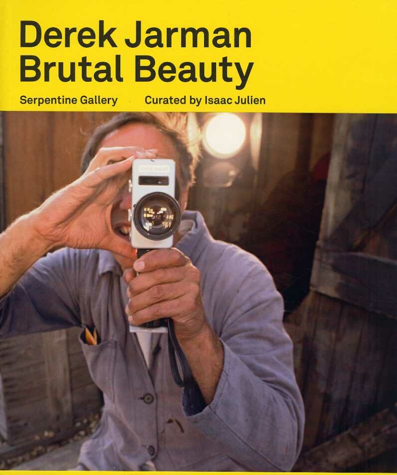 Architectura & Natura - Derek Jarman - Brutal Beauty
