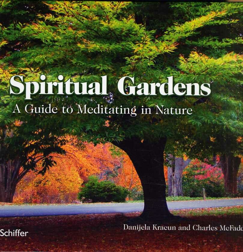 Architectura & Natura - Spiritual Gardens, A Guide to meditating in Nature
