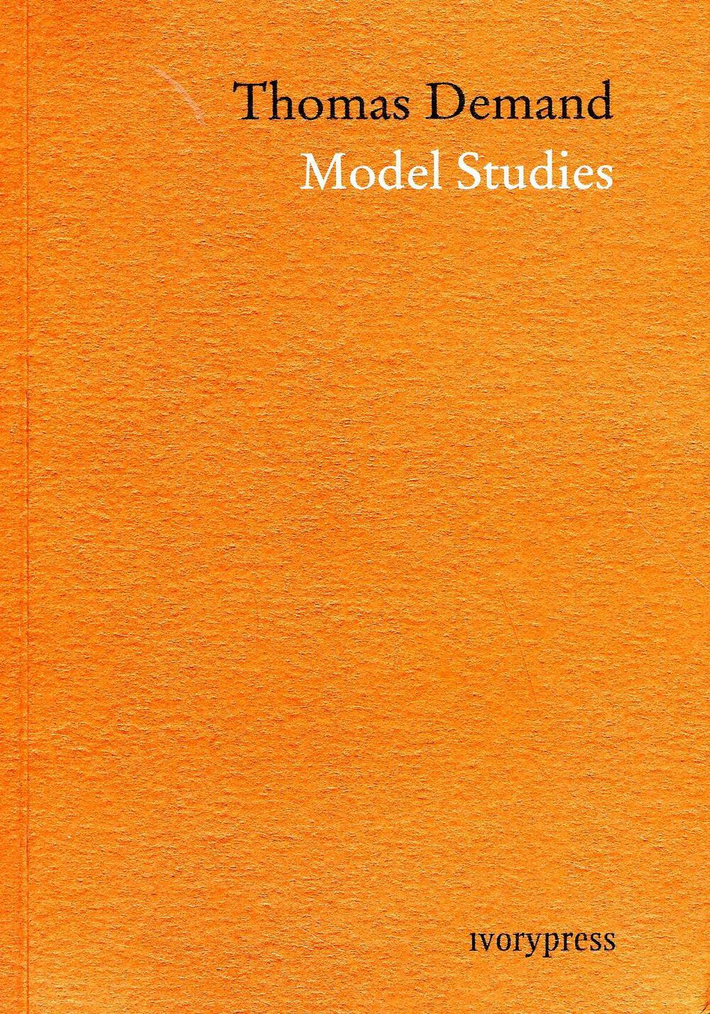 Architectura & Natura - Thomas Demand - Model Studies