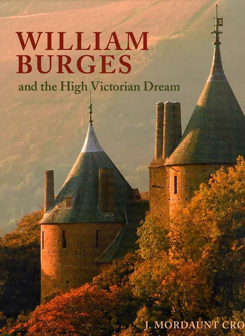 Architectura & Natura - William Burges (1827-1881) and the High ...