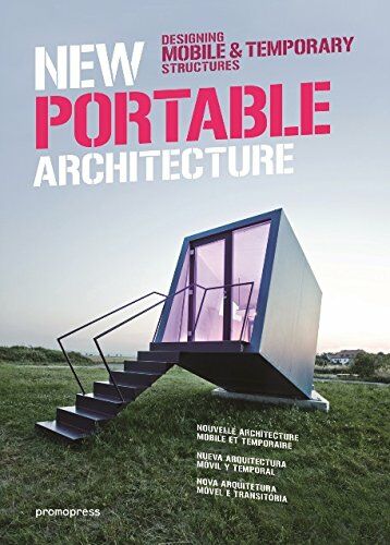Architectura & Natura - New Portable Architecture - Designing Mobile ...