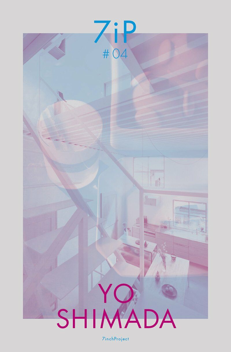 Architectura & Natura - 7inchProject # 04 - Yo Shimada