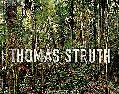 Architectura & Natura - Thomas Struth - New Pictures from Paradise