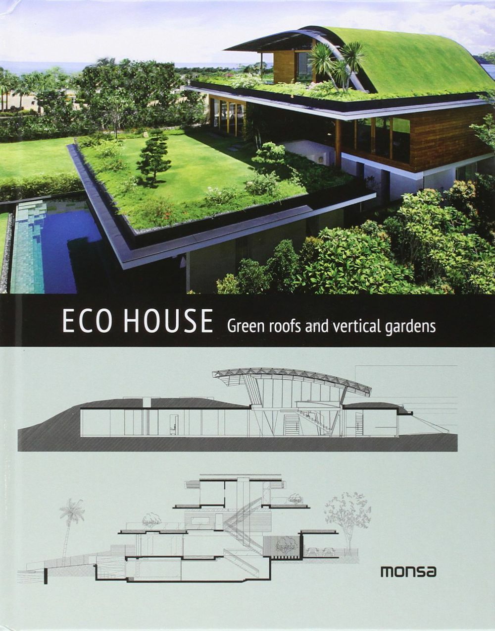 Architectura & Natura - Eco House - Green Roofs and Vertical Gardens