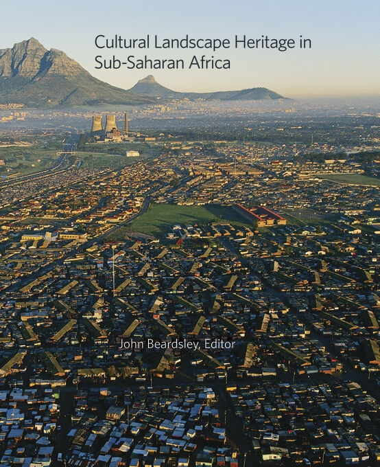 Architectura & Natura - Cultural Landscape Heritage in Sub-Saharan Africa