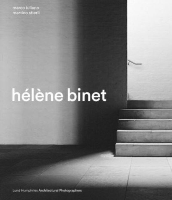 Architectura & Natura - Hélène Binet