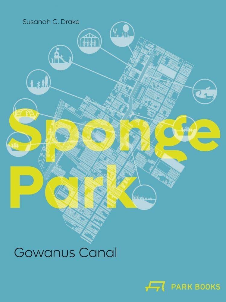 Architectura & Natura - Sponge Park - Gowanus Canal