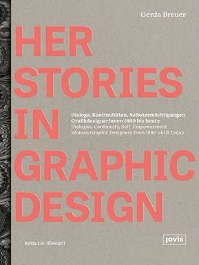 Architectura & Natura - Her Stories in Graphic Design: Dialogue ...