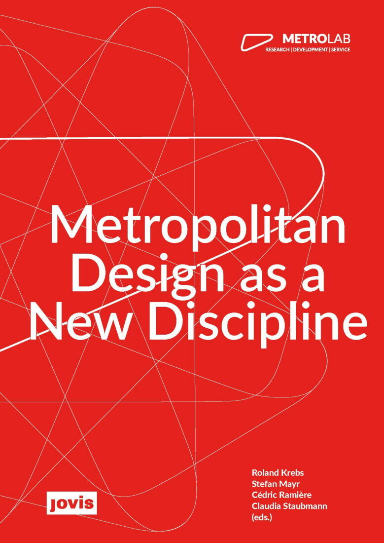 Architectura & Natura - Metropolitan Design as a New Discipline