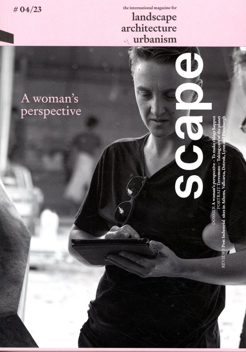 Architectura & Natura - Scape #04/23 - A woman's perspective